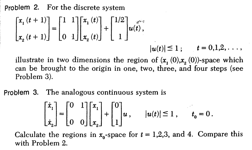 Solved Problem 2. For the discrete system f *, (8 + 97[1 | Chegg.com