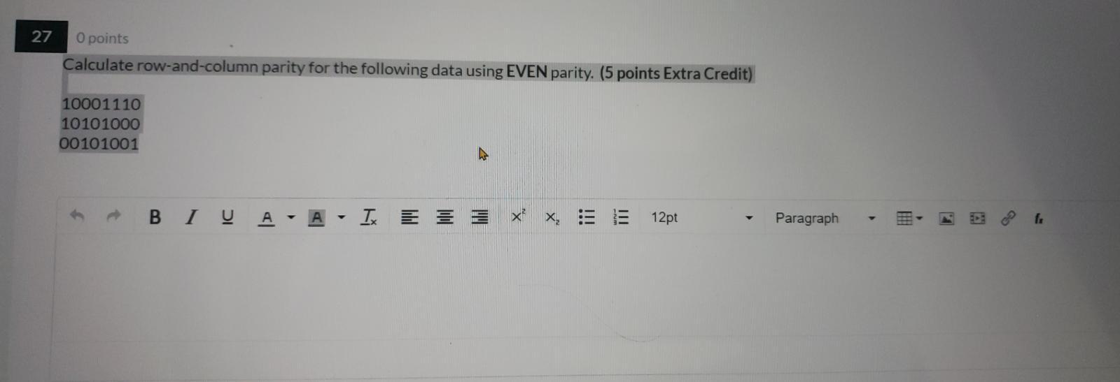 Solved 27 O points Calculate row-and-column parity for the | Chegg.com