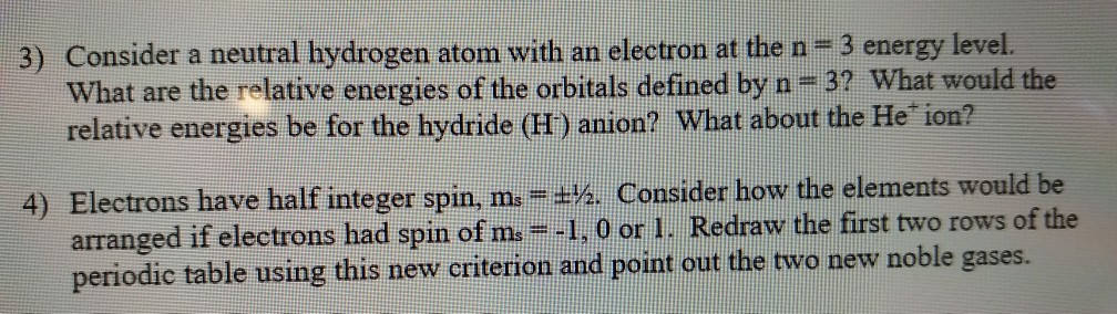 Solved 3) Consider a neutral hydrogen atom with an electron | Chegg.com