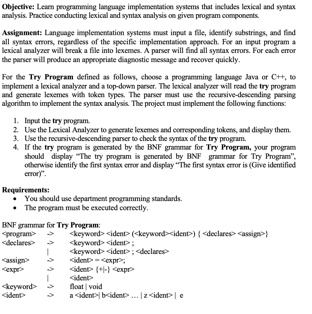 Solved IN JAVA! Just need the implementations for the BNF | Chegg.com