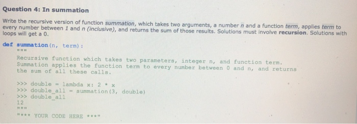 Solved Question 4 In Summation Write The Recursive Version 6066