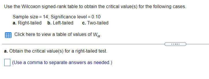 Solved Use the Wilcoxon signed-rank table to obtain the | Chegg.com