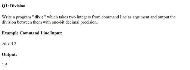 Solved Write a program "div.c" which takes two integers from | Chegg.com