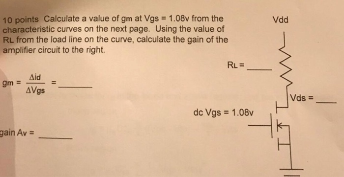 Solved 10 points Calculate a value of gm at Vgs = 1.08v from | Chegg.com