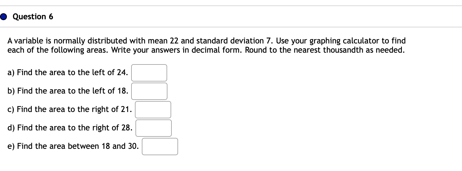 Solved - Question 6 A variable is normally distributed with | Chegg.com