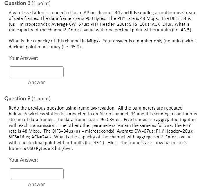 Solved Question 1 (1 point) The Wi-Fi radio of a wireless | Chegg.com