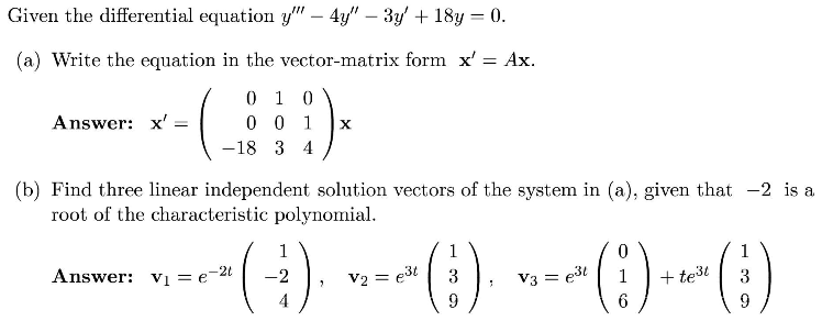 Solved Given the differential equation y" – 4y" - 3y + 18y = | Chegg.com