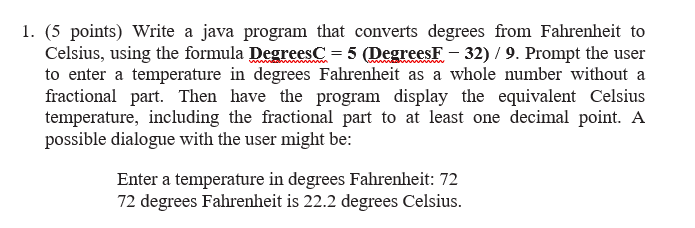 Solved 1. (5 points) Write a java program that converts | Chegg.com