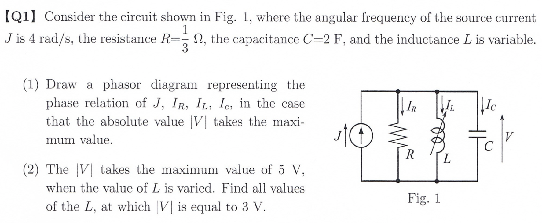 Solved 【Q1】 Consider the circuit shown in Fig. 1, where the | Chegg.com