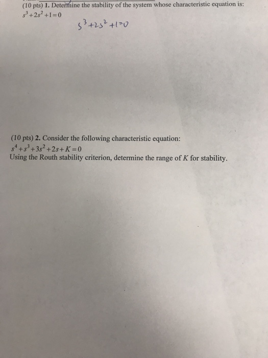 Solved (10 pts) 1. Determine the stability of the system | Chegg.com