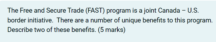 Solved The Free and Secure Trade (FAST) ﻿program is a joint | Chegg.com