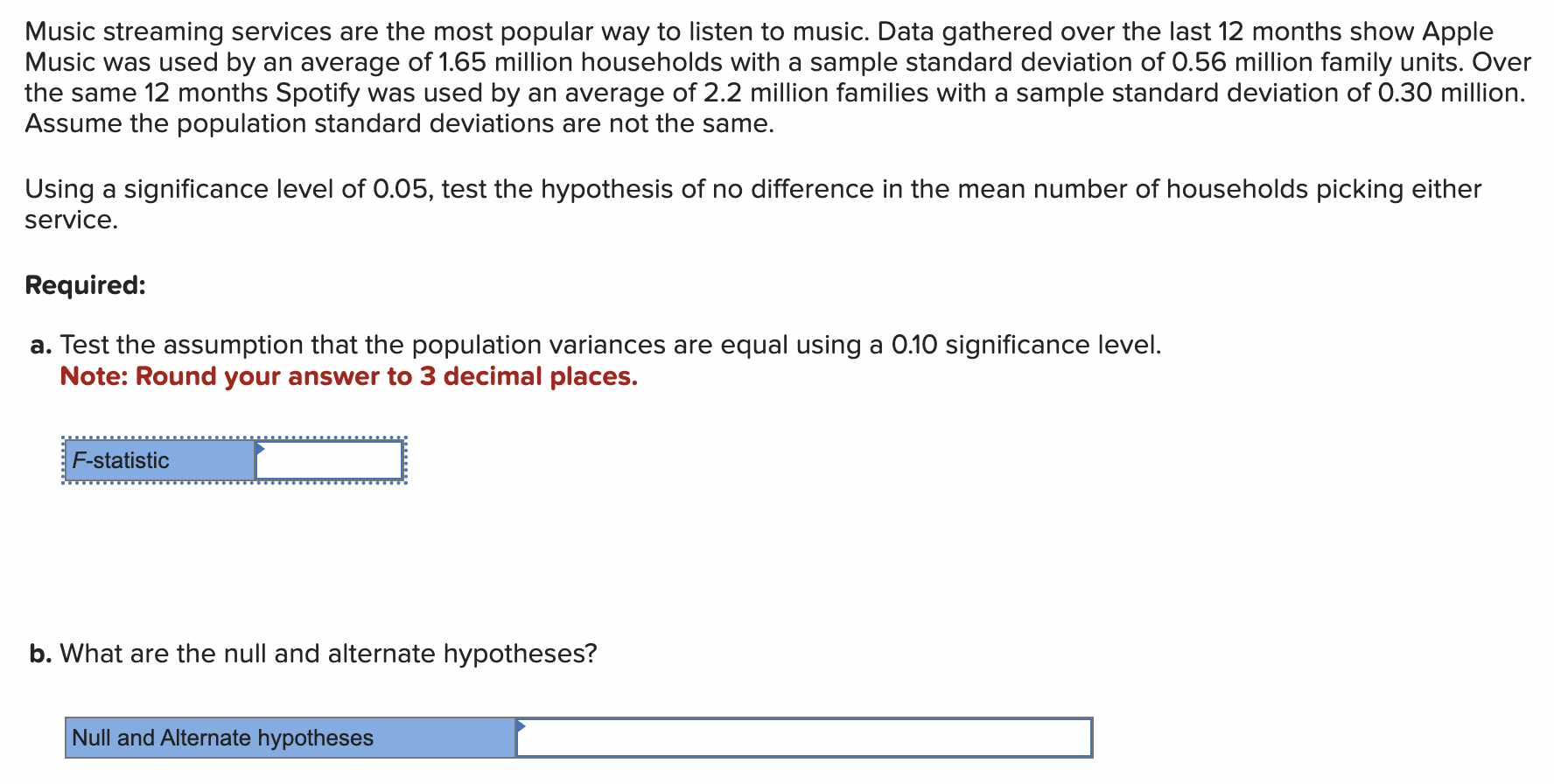 Solved Music streaming services are the most popular way to | Chegg.com