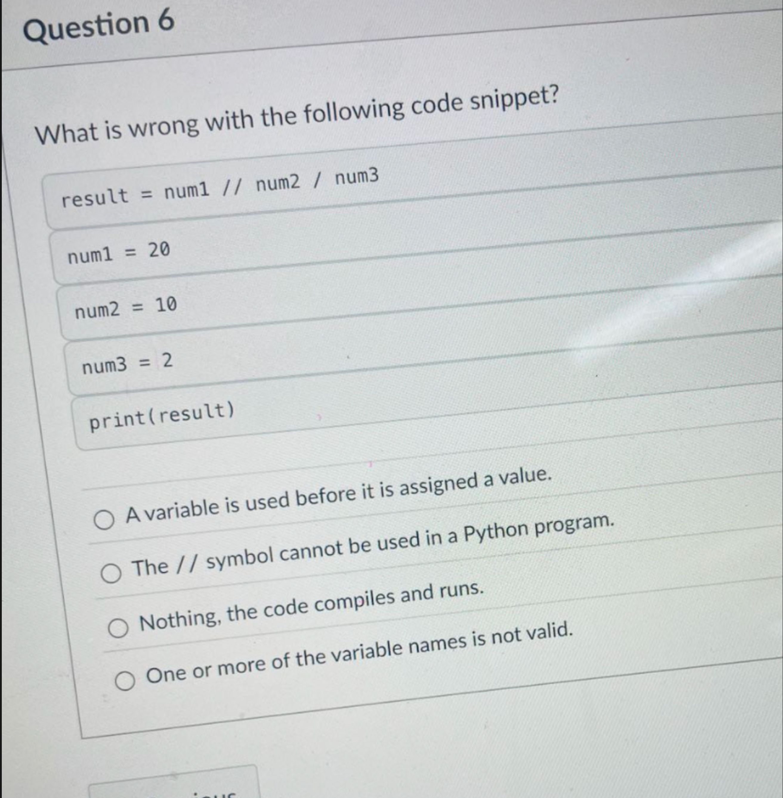Solved Question 6What is wrong with the following code | Chegg.com