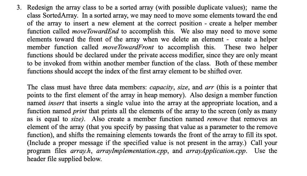 Solved 3. Redesign the array class to be a sorted array | Chegg.com