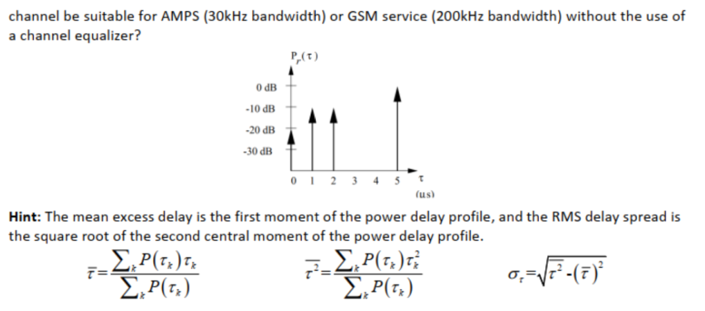 Solved channel be suitable for AMPS (30kHz bandwidth) or GSM | Chegg.com