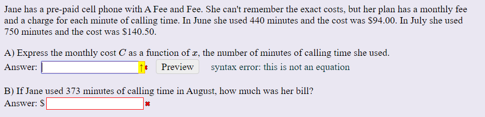 Solved Jane has a pre-paid cell phone with A Fee and Fee. | Chegg.com