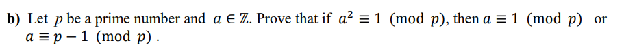 Solved b) Let p be a prime number and a € Z. Prove that if | Chegg.com