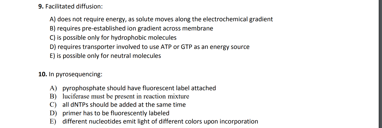 Solved 9. Facilitated diffusion: A) does not require energy, | Chegg.com