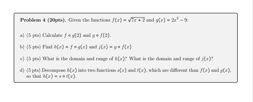 Solved Problem 4 (20pts). Given the functions f(x)=7x+2 and | Chegg.com