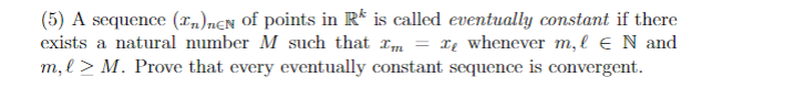 Solved (5) A sequence \\( \\left(x_{n}\\right)_{n \\in | Chegg.com