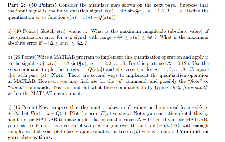 Solved Part 2: (50 Points) Consider the quantizer map shown | Chegg.com