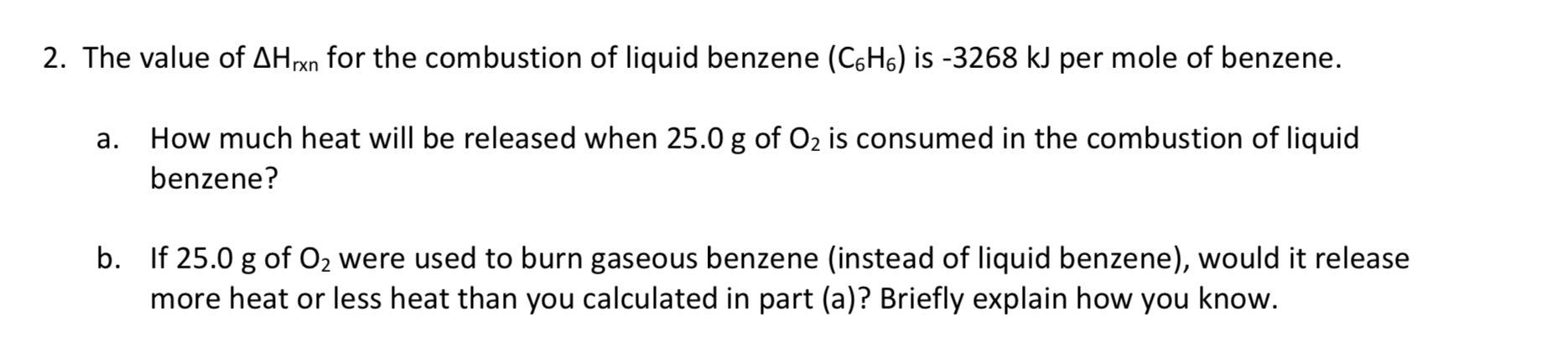 Solved 2 The Value Of Ahrxn For The Combustion Of Liquid