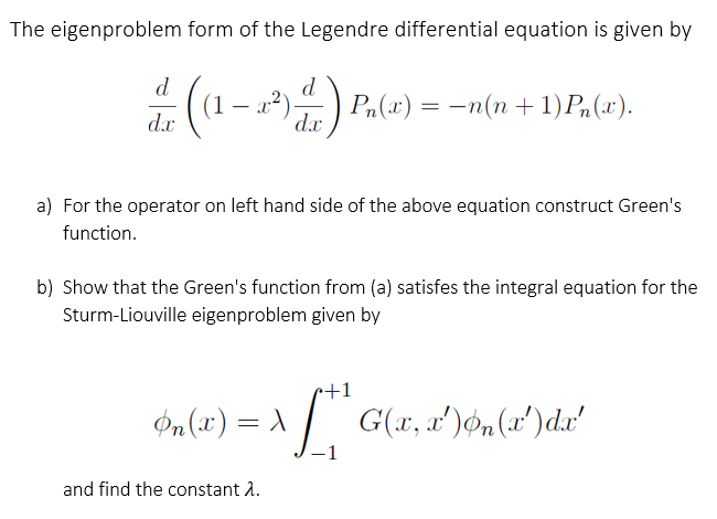 The eigenproblem form of the Legendre differential | Chegg.com