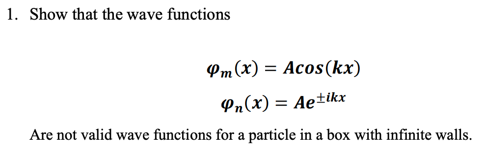 Solved 1. Show that the wave functions | Chegg.com
