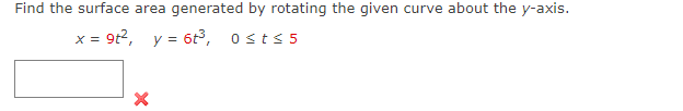 Solved Find the surface area generated by rotating the given | Chegg.com