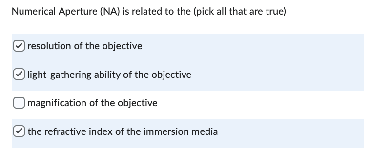 Solved Numerical Aperture (NA) is related to the (pick all | Chegg.com