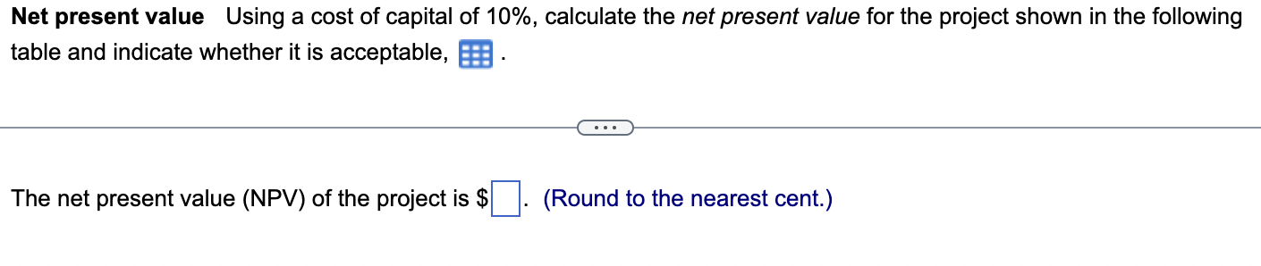 Net present value Using a cost of capital of 10%, | Chegg.com