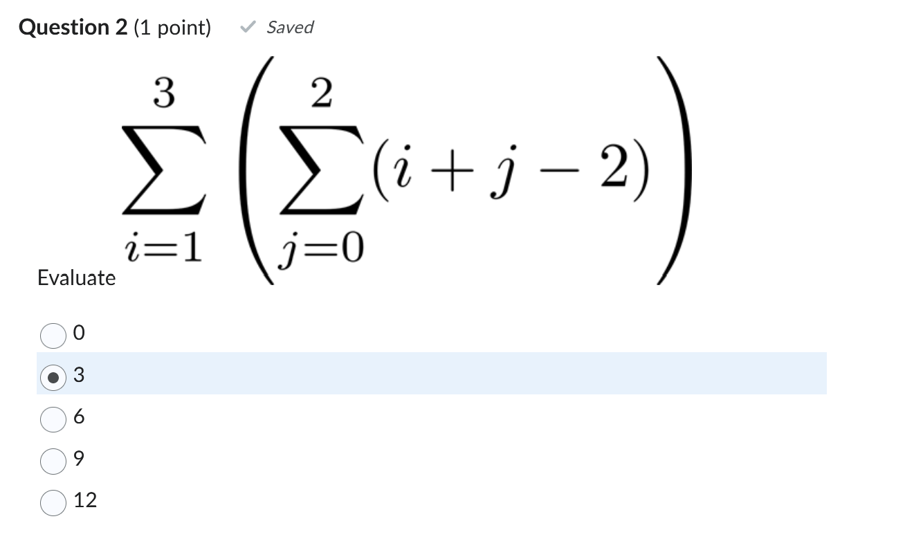 Solved ∑i=13(∑j=02(i+j−2)) | Chegg.com