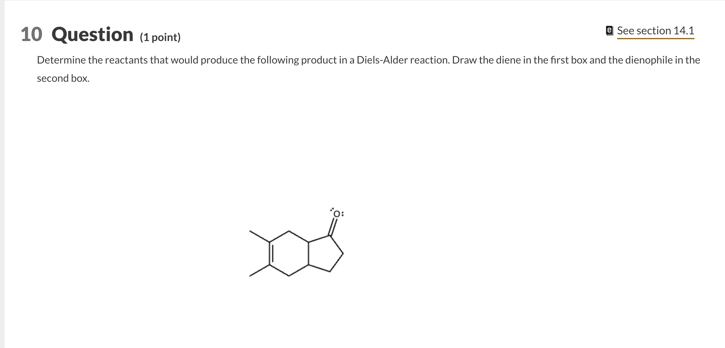 Solved 10 ﻿Question (1 ﻿point)Determine the reactants that | Chegg.com