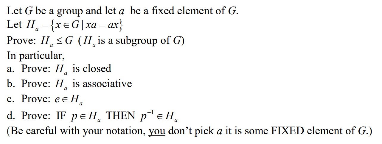 Solved } a a a Let G be a group and let a be a fixed element | Chegg.com