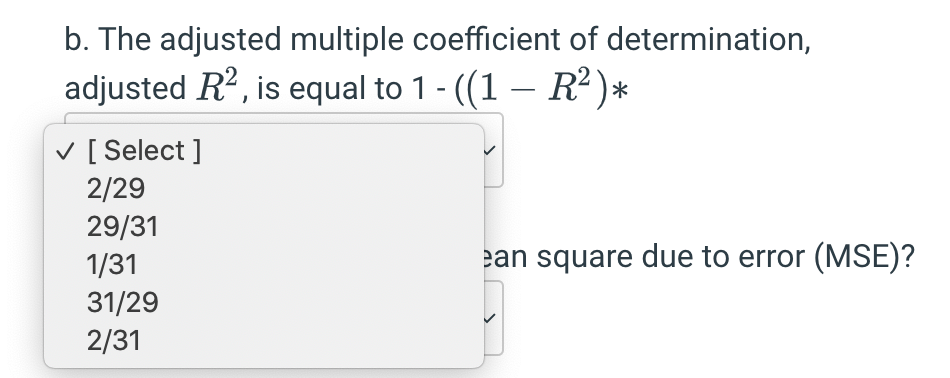 Solved b. The adjusted multiple coefficient of | Chegg.com