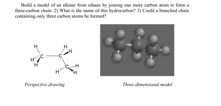 Solved Build a model of an alkane from ethane by joining one | Chegg.com