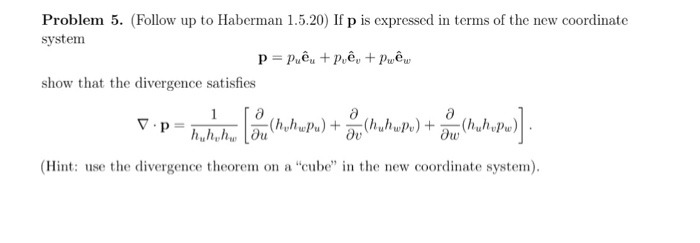 Solved Problem 5. (Follow up to Haberman 1.5.20) If p is | Chegg.com