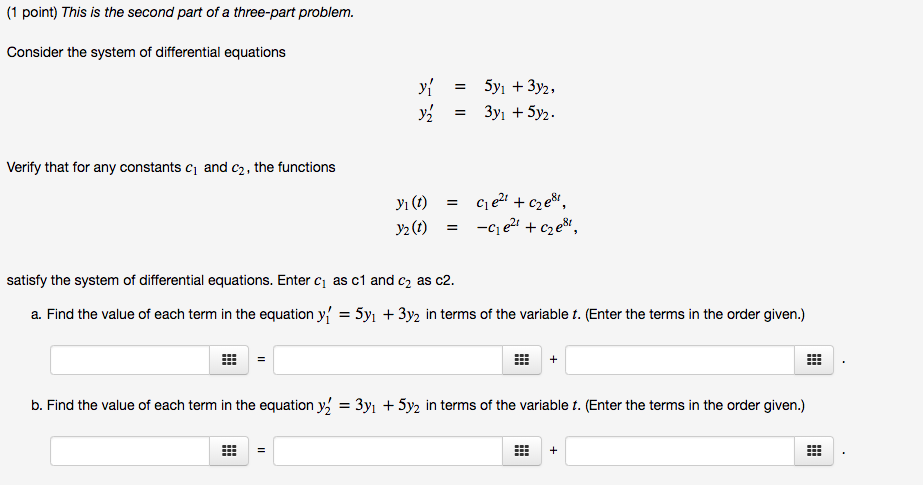 Solved (1 point) This is the second part of a three-part | Chegg.com