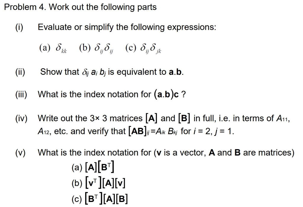 Solved Problem 4. Work out the following parts (i) Evaluate | Chegg.com