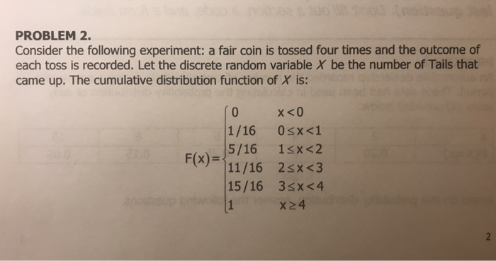 Solved PROBLEM 2. Consider the following experiment: a fair | Chegg.com