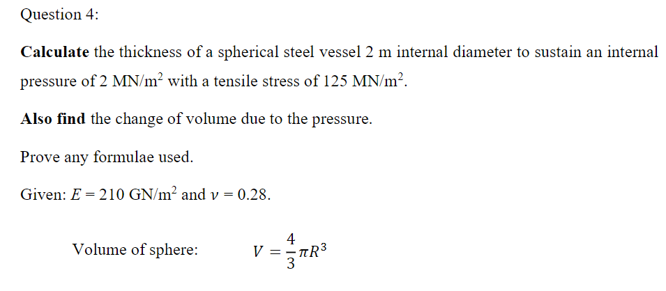 Solved Calculate the thickness of a spherical steel vessel 2 | Chegg.com