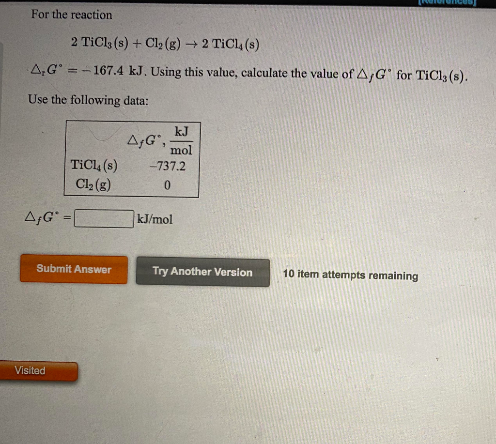 Solved For the reaction 2 TiCl3 (s) + Cl2(g) → 2 TiCl4(s) | Chegg.com