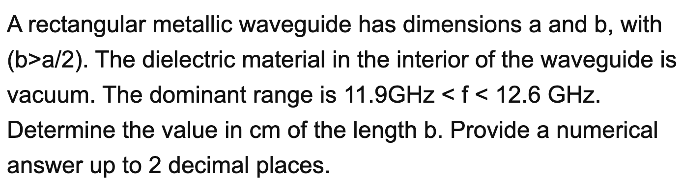 Solved A rectangular metallic waveguide has dimensions a and | Chegg.com