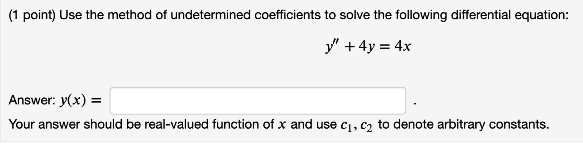 Solved (1 point) Use the method of undetermined coefficients | Chegg.com