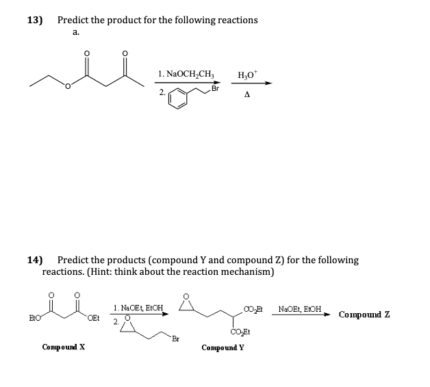 Solved 13) Predict the product for the following reactions | Chegg.com