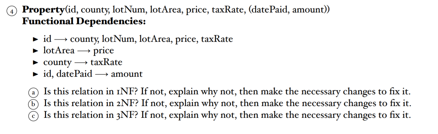 Solved Normalization We discussed in class that a | Chegg.com