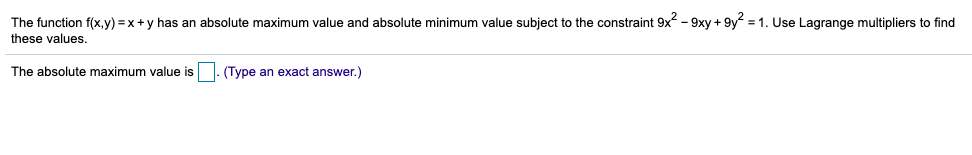 Solved The function fx.y)-x+ y has an absolute maximum value | Chegg.com