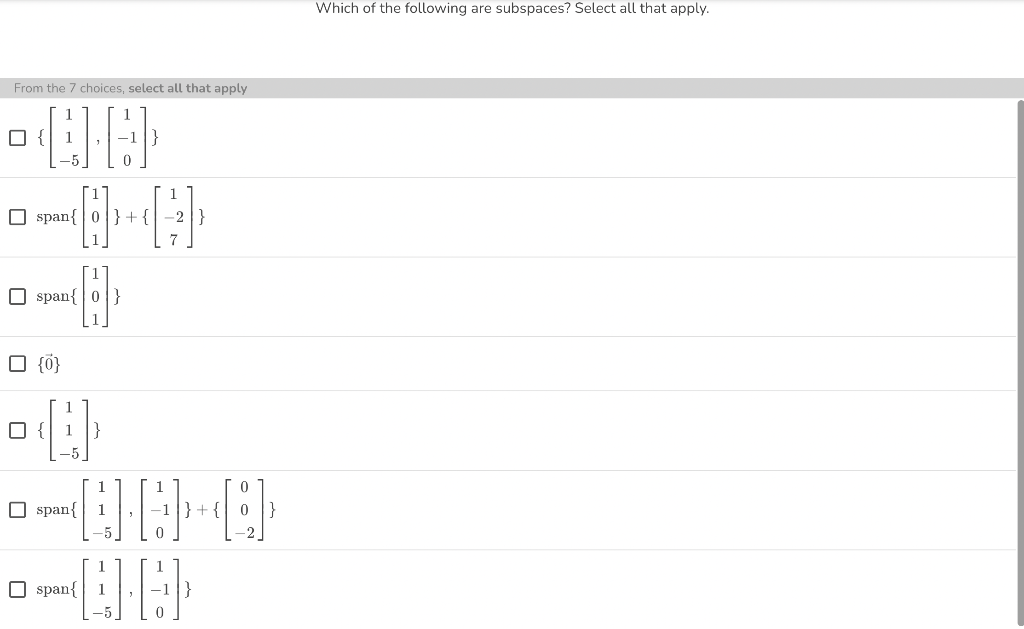 Solved Which of the following are subspaces? Select all that | Chegg.com