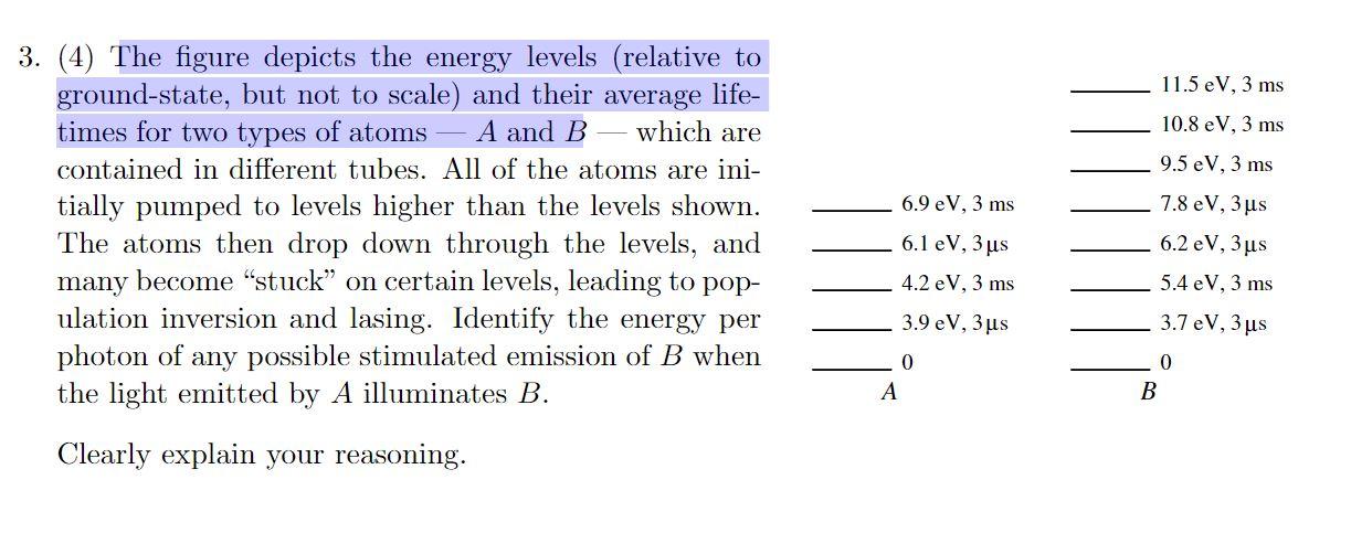 Solved 3. (4) The figure depicts the energy levels (relative | Chegg.com