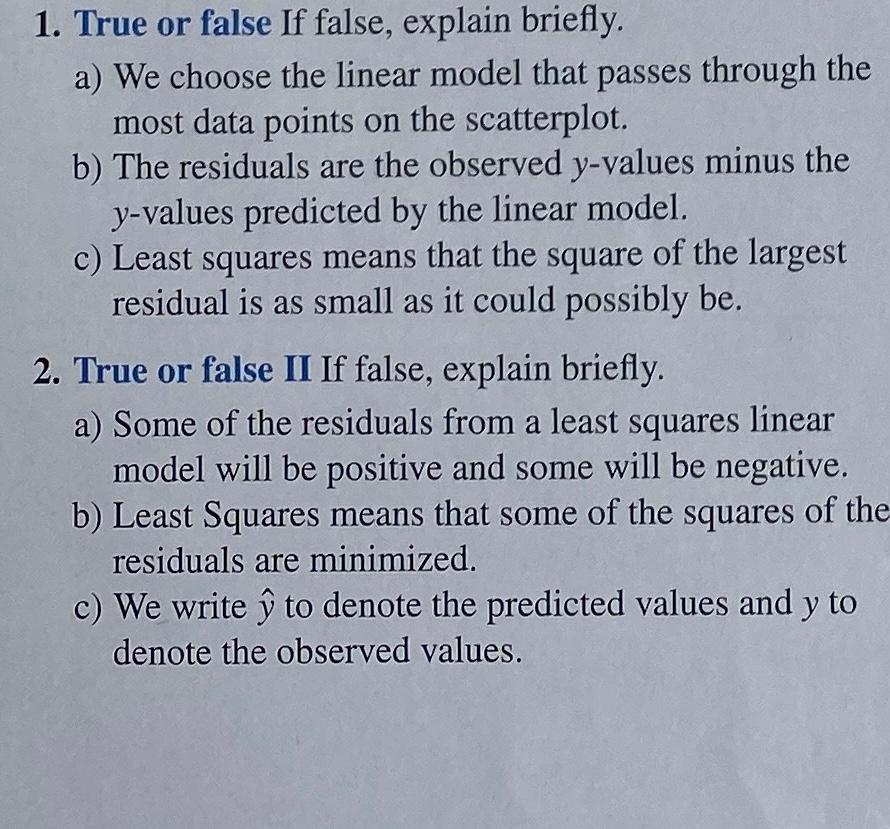 Solved 1. True or false If false, explain briefly. a) We | Chegg.com